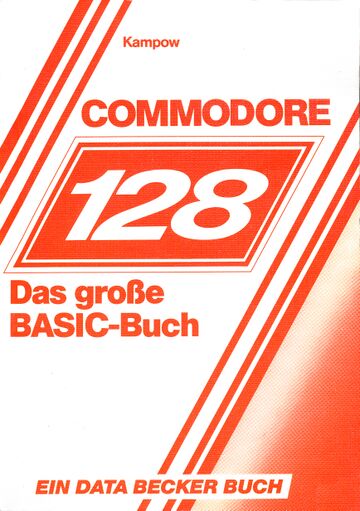 Das große BASIC-Buch zum Commodore 128 – C64-Wiki